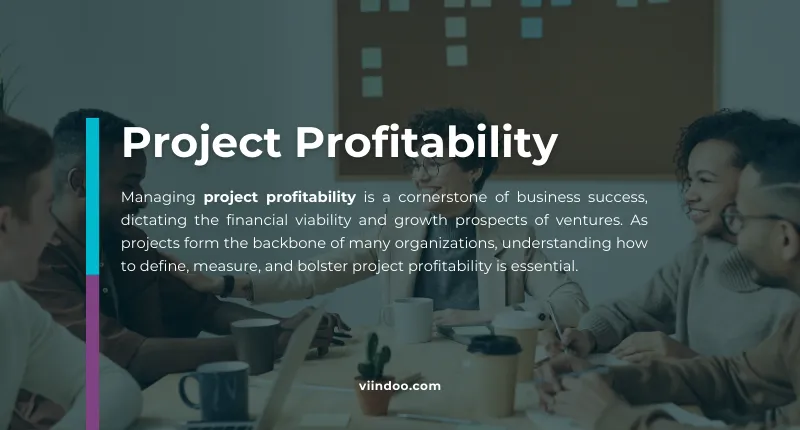 Enhancing Project Profitability: A Comprehensive Guide